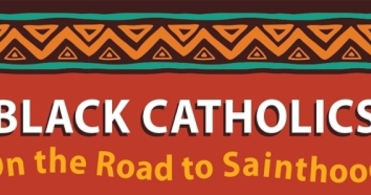 Black Catholics on the Road to Sainthood | Loyola Press