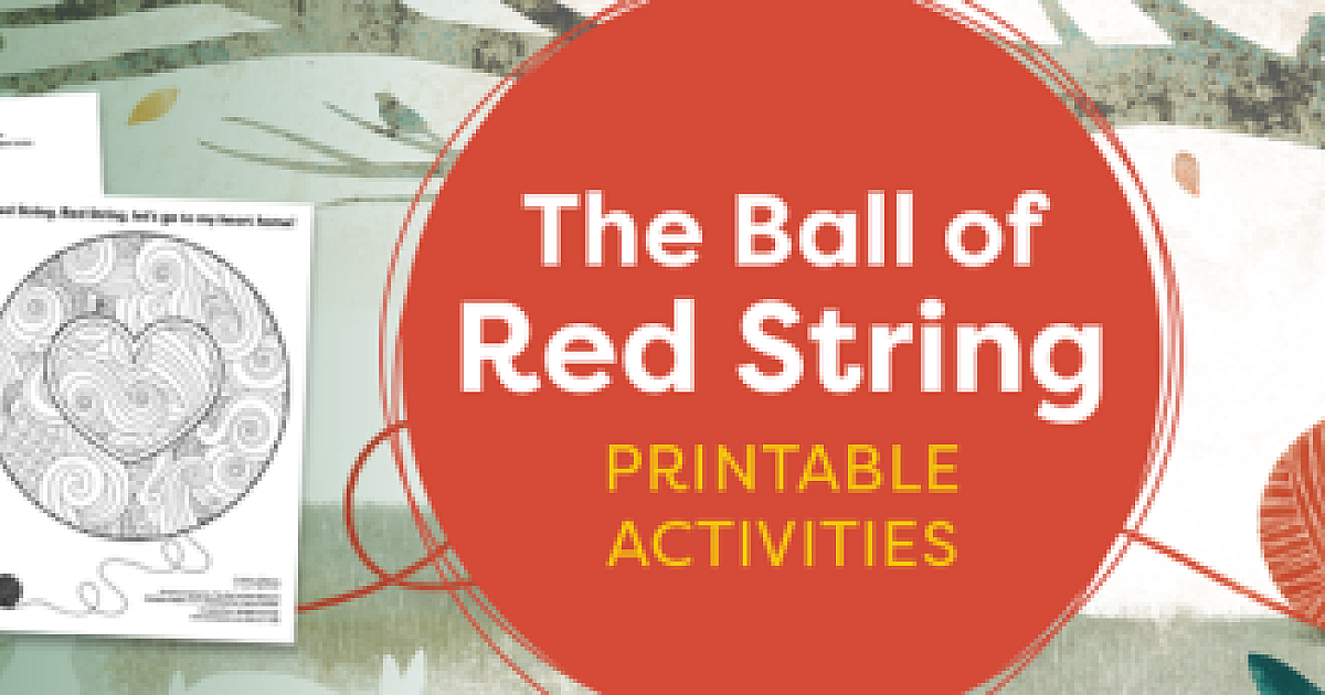 The Ball of Red String Activities | Loyola Press