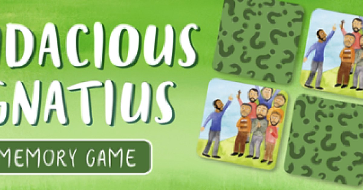 Audacious Ignatius Memory Game | Loyola Press