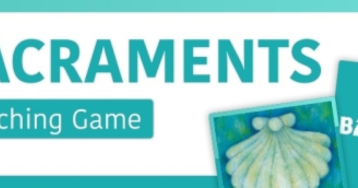 Sacraments Matching Game | Loyola Press